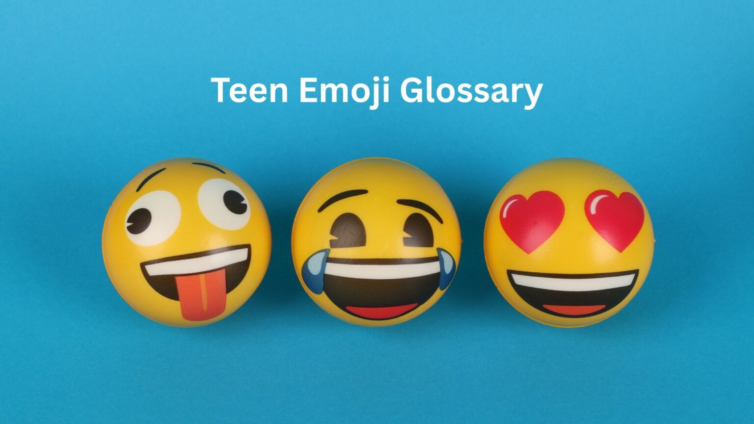 The Emoji Glossary Every Parent and Educator Needs - Cybersafely foundation